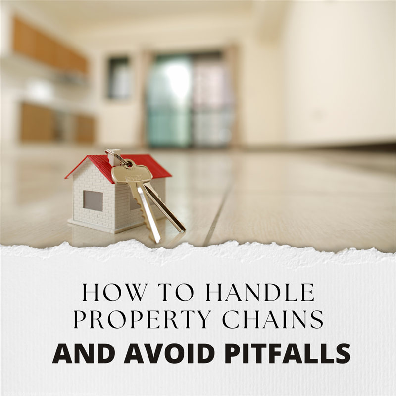 How to Handle Property Chains and Avoid Pitfalls